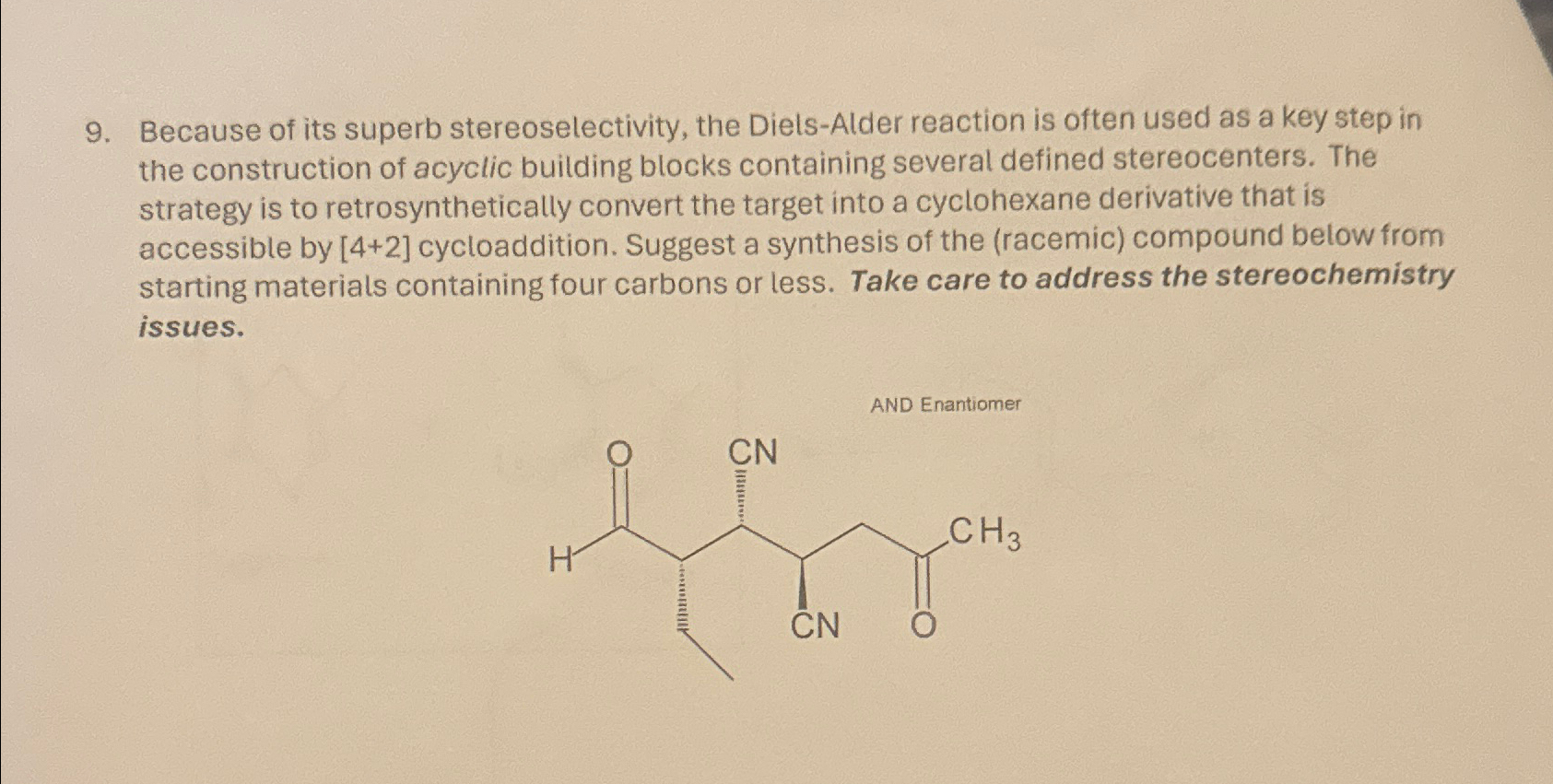 Solved Because of its superb stereoselectivity, the | Chegg.com