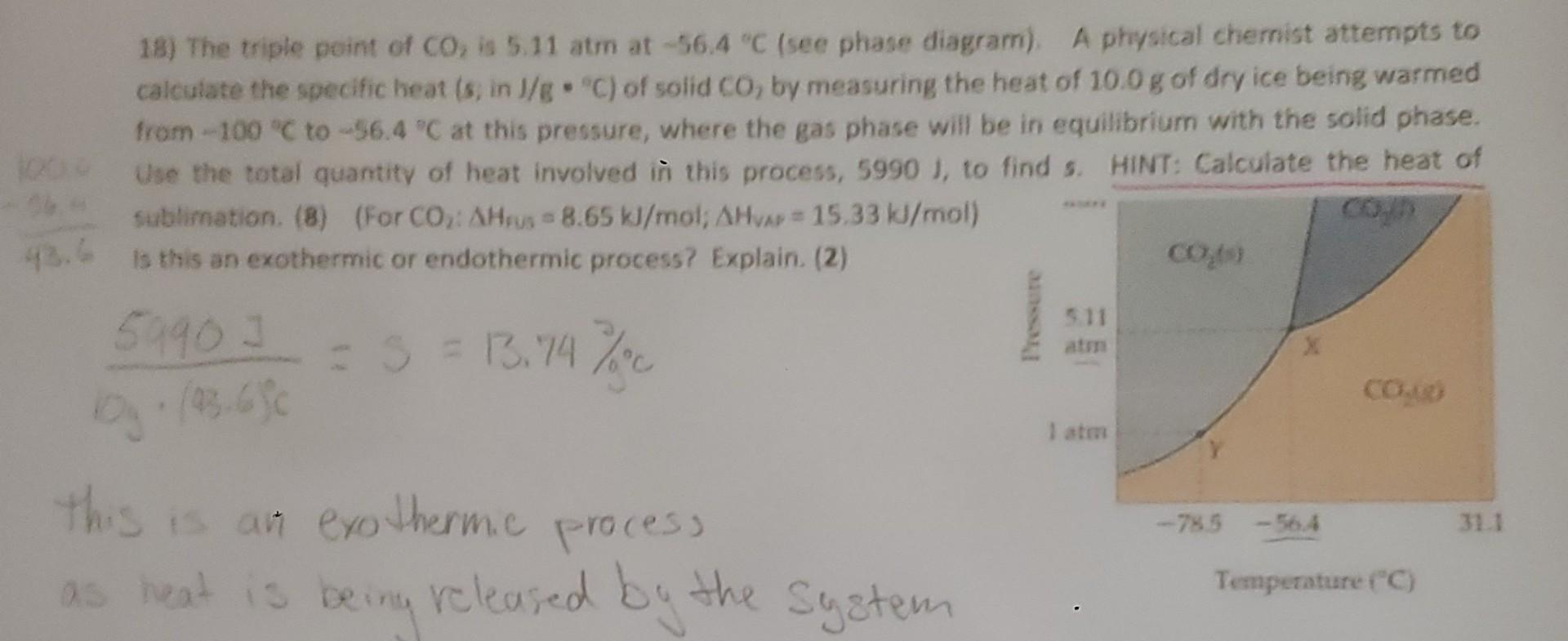 Solved 18) The triple point of CO2 is 5.11 atm at −56.4∘C | Chegg.com