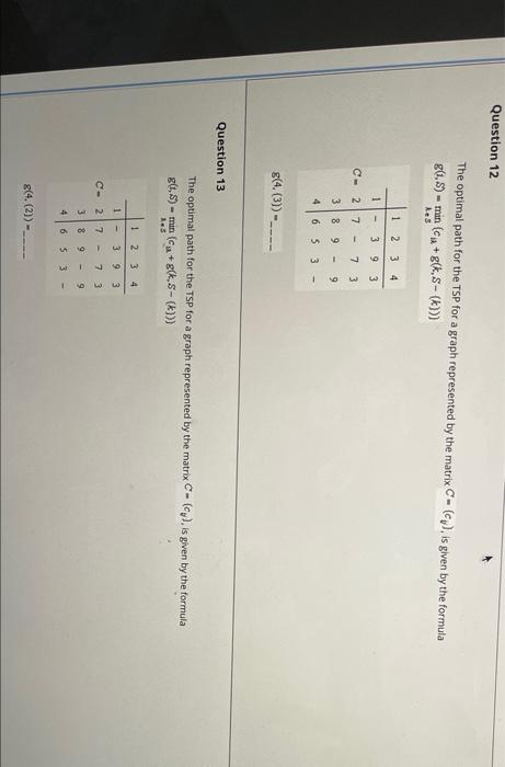 Solved Question 12 The optimal path for the TSP for a graph | Chegg.com