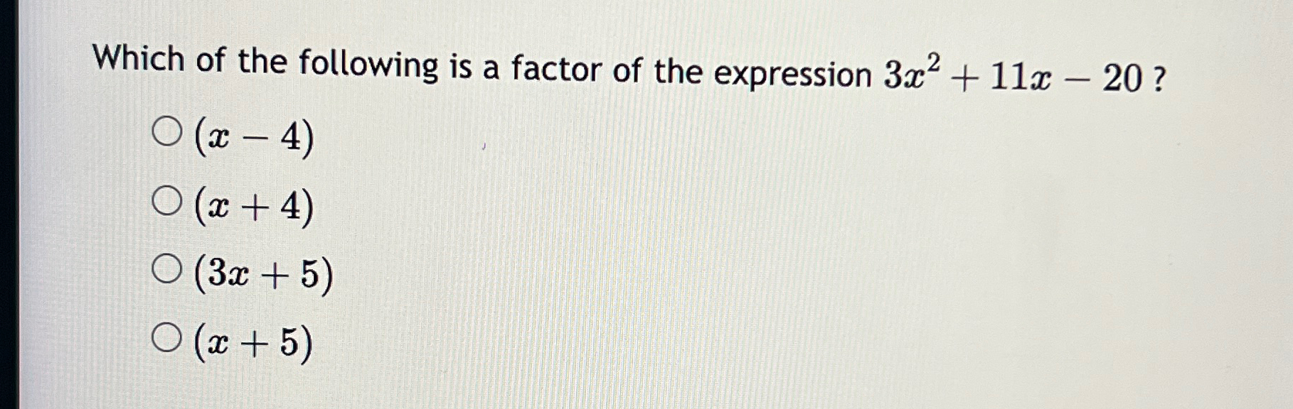 Solved Which of the following is a factor of the expression | Chegg.com