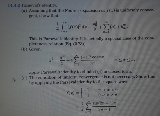 Solved 14.4.2 Parseval's identity, (a) Assuming that the | Chegg.com