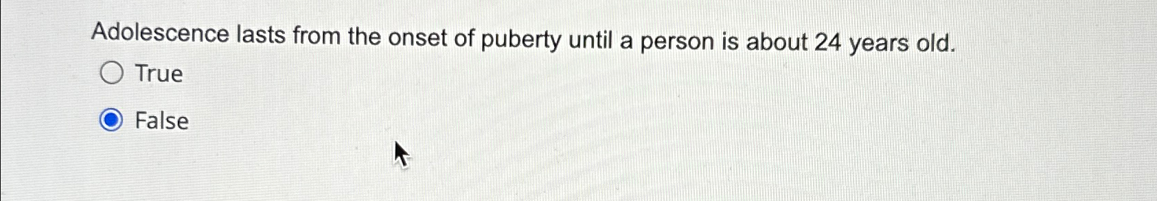 Solved Adolescence lasts from the onset of puberty until a | Chegg.com
