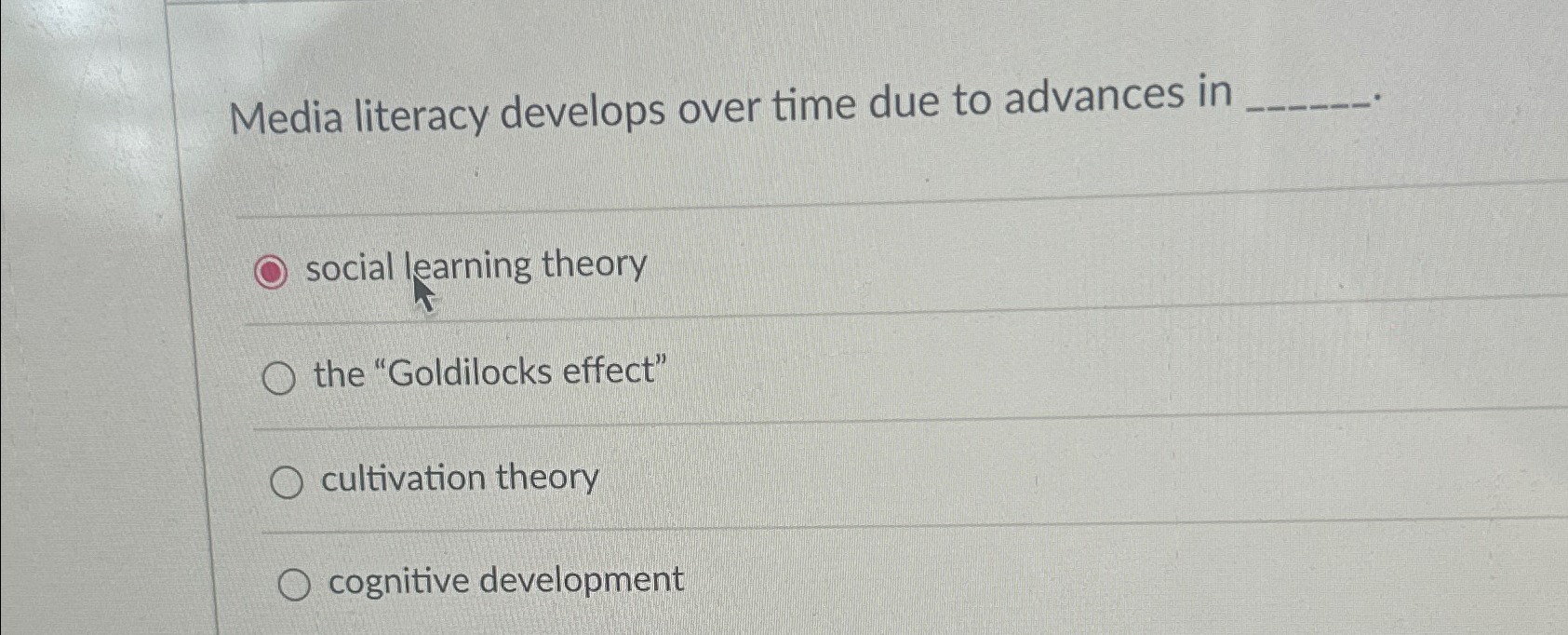Solved Media literacy develops over time due to advances in | Chegg.com