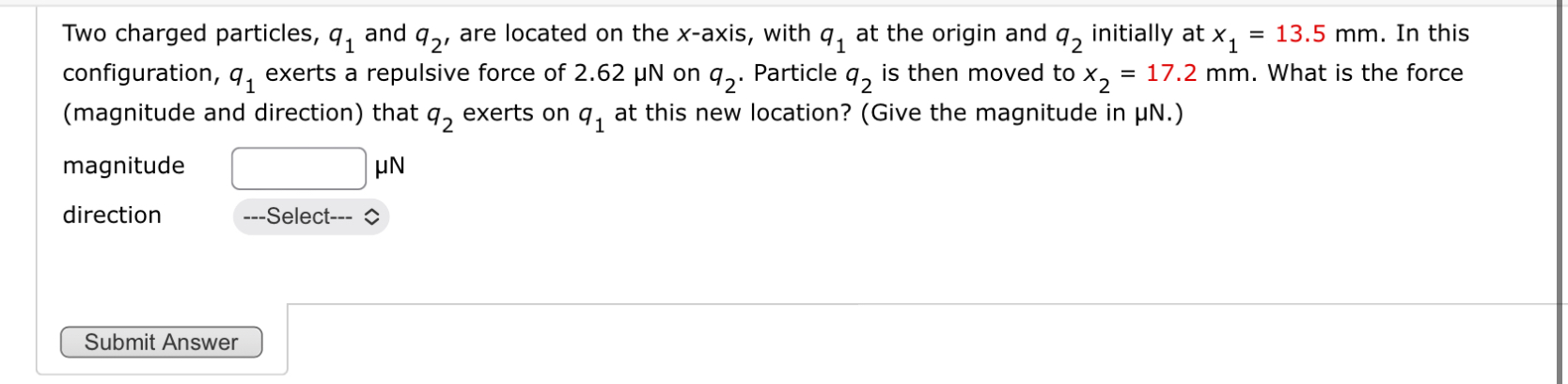 Solved Two charged particles, q1 ﻿and q2, ﻿are located on | Chegg.com