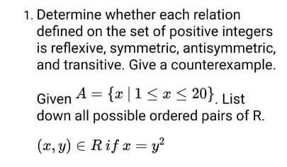 Solved 1. Determine whether each relation defined on the set | Chegg.com