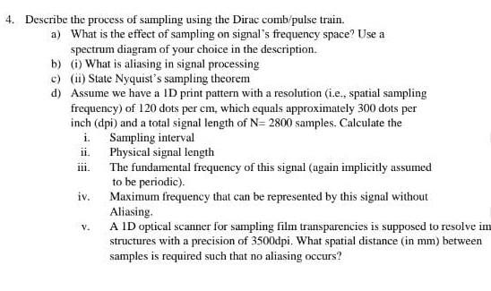 Solved 4. Describe the process of sampling using the Dirac | Chegg.com