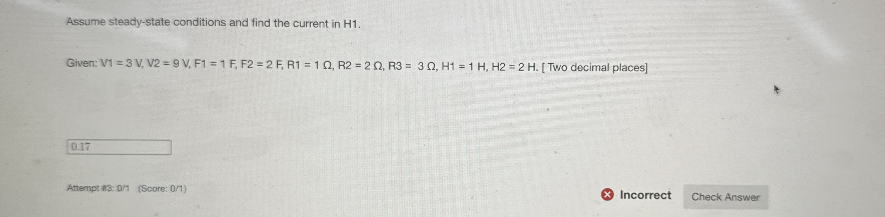 Assume steady-state conditions and find the current | Chegg.com