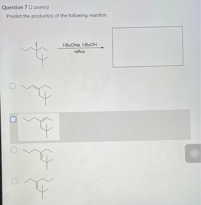 Solved Question 7 ( 2 points) Predict the product(s) of the | Chegg.com