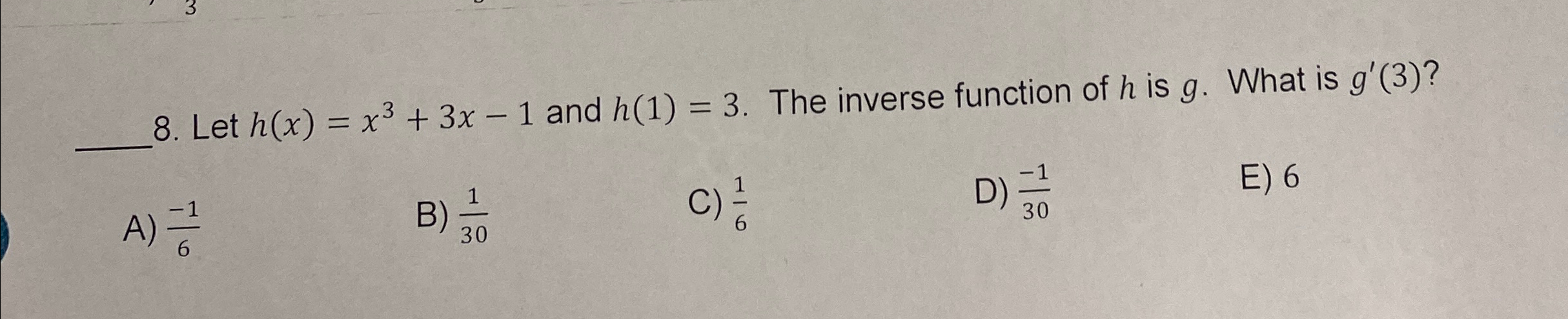 Solved Let h(x)=x3+3x-1 ﻿and h(1)=3. ﻿The inverse function | Chegg.com