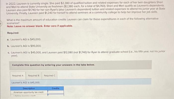 Solved In 2022 , Laureen is currently single. She paid | Chegg.com