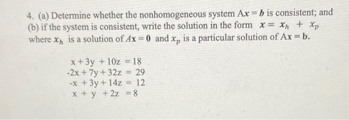 Solved 4. (a) Determine whether the nonhomogeneous system | Chegg.com