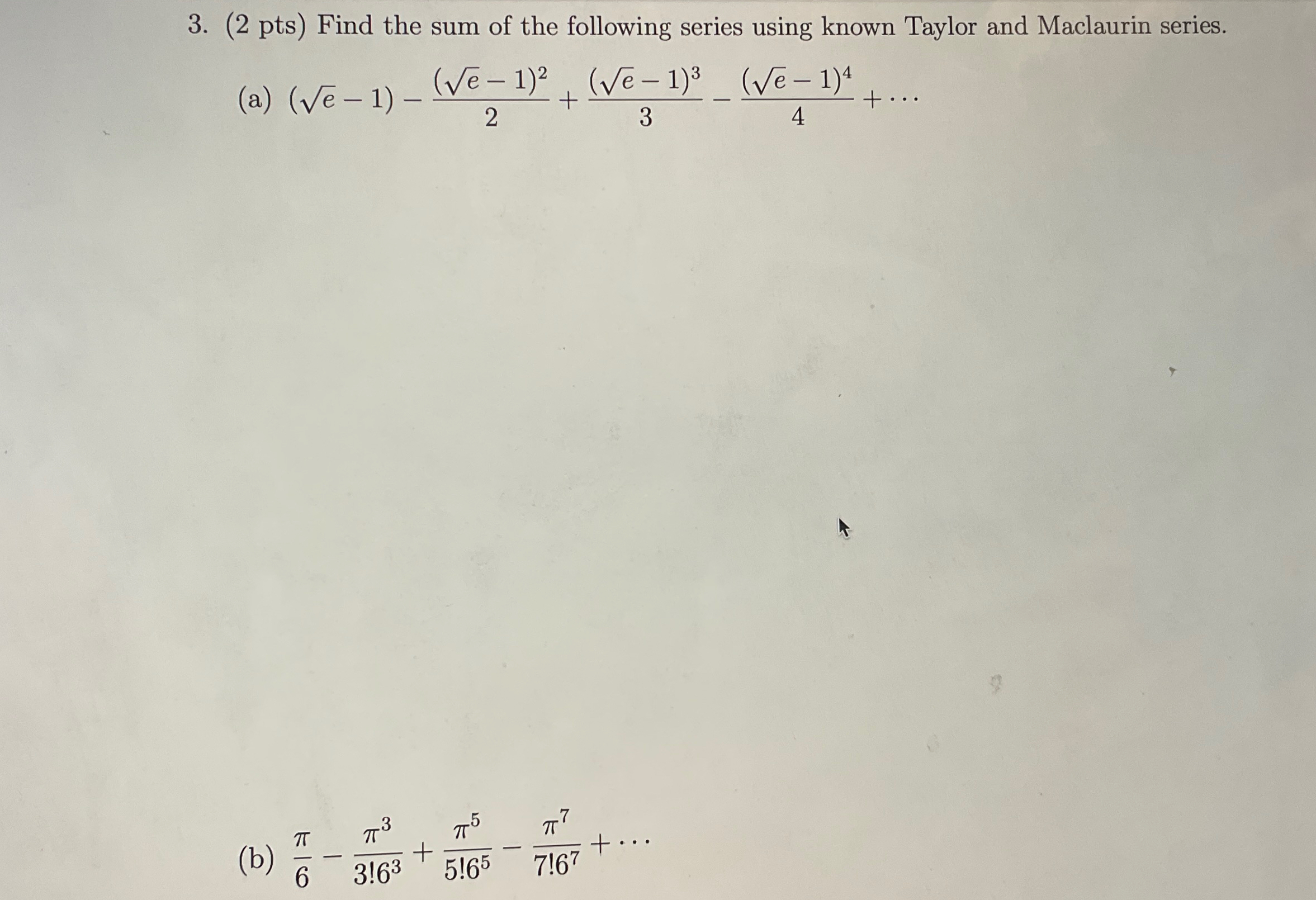 Solved (2 ﻿pts) ﻿Find the sum of the following series using | Chegg.com