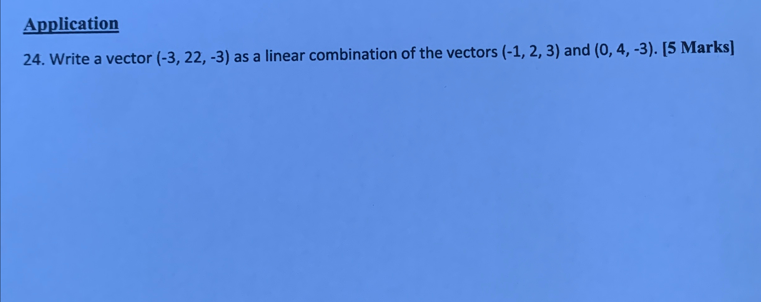 Solved Application24. ﻿Write a vector (-3,22,-3) ﻿as a | Chegg.com
