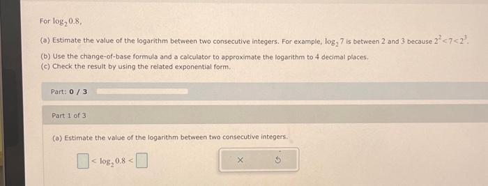 Solved (a) Estimate the value of the logarithm between two | Chegg.com