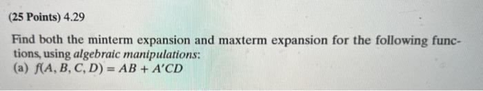 Solved Find both the minterm expansion and maxterm expansion | Chegg.com