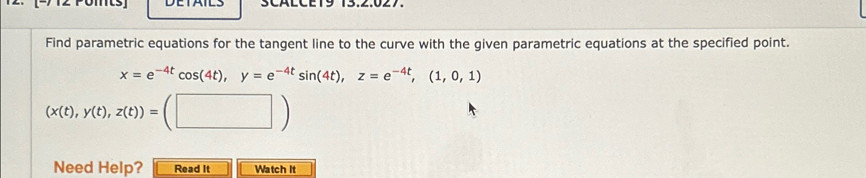 Solved Find parametric equations for the tangent line to the | Chegg.com