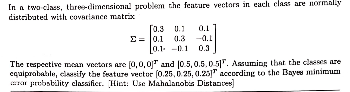 Solved In a two-class, three-dimensional problem the feature | Chegg.com