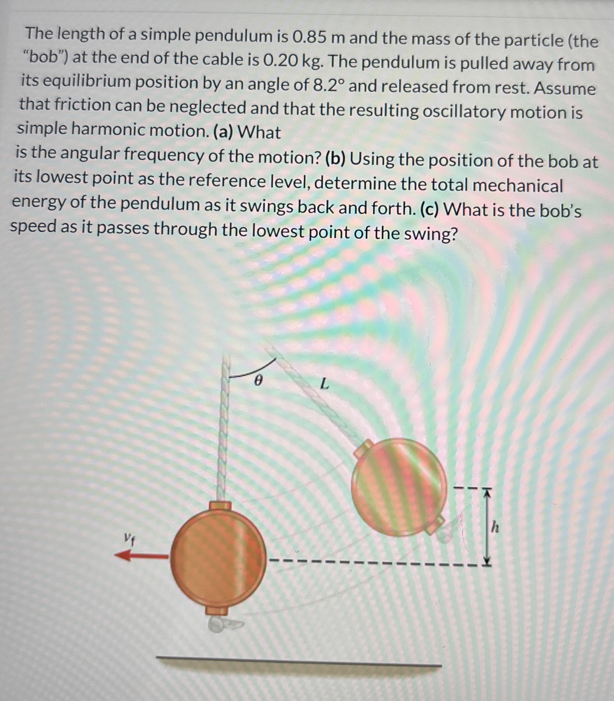 Solved The length of a simple pendulum is 0.85 ﻿m and the | Chegg.com