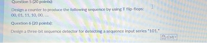 Solved Question 5 (20 points): Design a counter to produce | Chegg.com