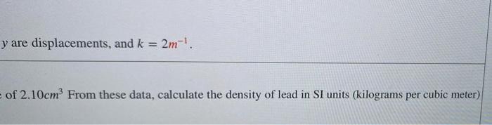 Solved 2. A solid piece of lead has a mass of 23.94g and a | Chegg.com