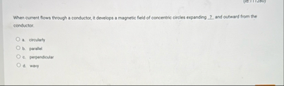 Solved When current flows through a conductoc, it develops a | Chegg.com