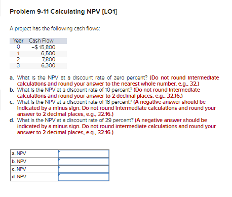 Solved Problem 9.11 ﻿Calculating NPV [LO1]A project has the | Chegg.com