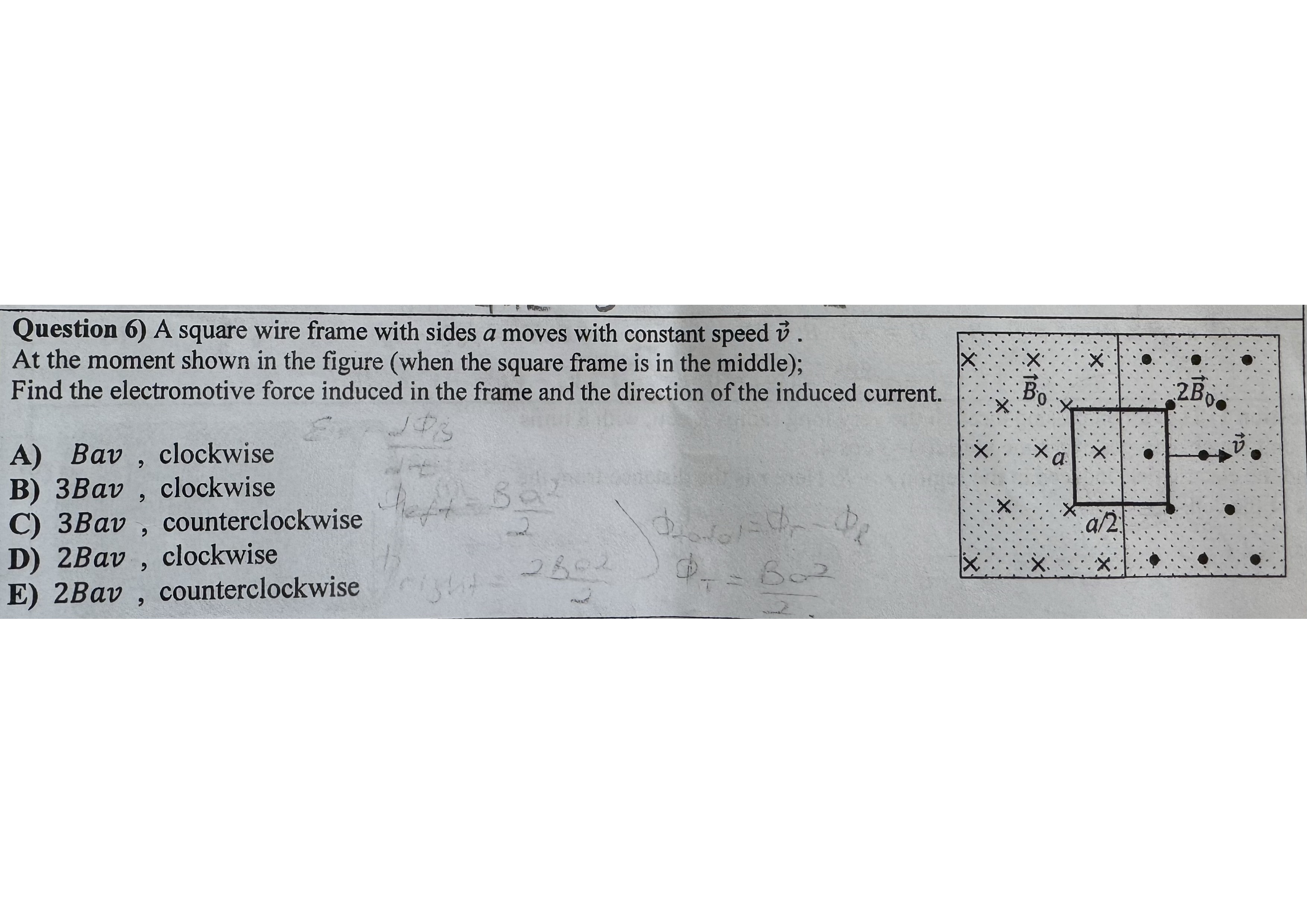 Solved Question 6) ﻿A square wire frame with sides a moves | Chegg.com