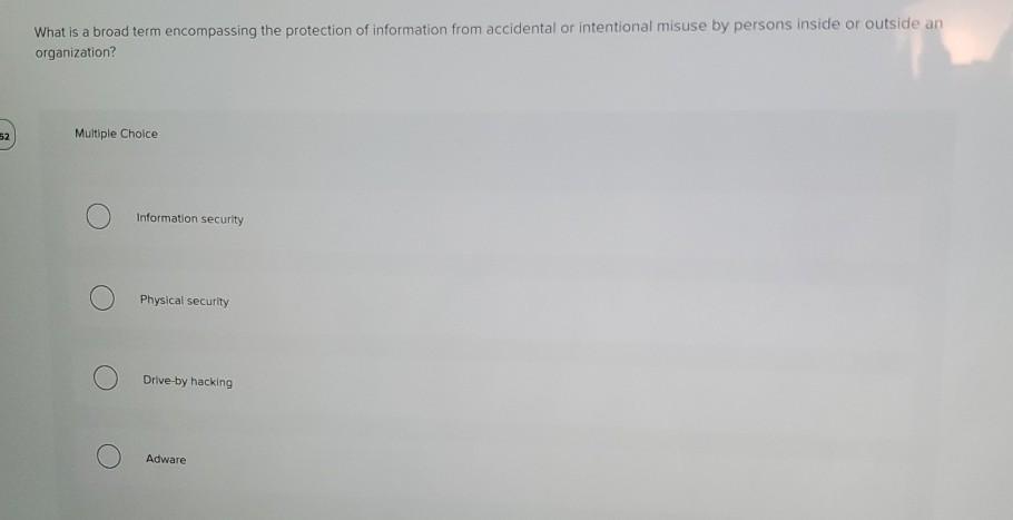 Solved What is a broad term encompassing the protection of | Chegg.com