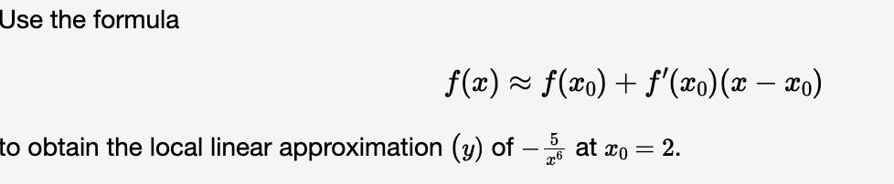 Solved Use The Formulaf X ~~f X0 F X0 X X0 To Obtain The
