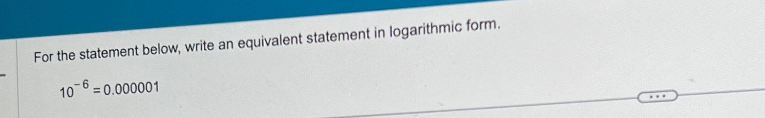 Solved For the statement below, write an equivalent | Chegg.com