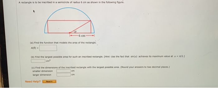 Solved A rectangle is to be inscribed in a semicircle of | Chegg.com