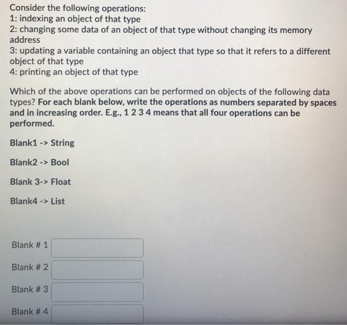 Solved Consider the following operations: 1: indexing an | Chegg.com