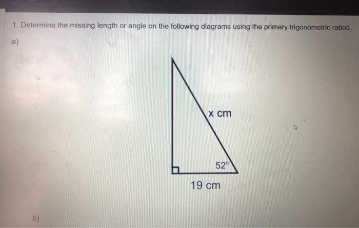 Solved 1. Determine the missing length or angle on the | Chegg.com