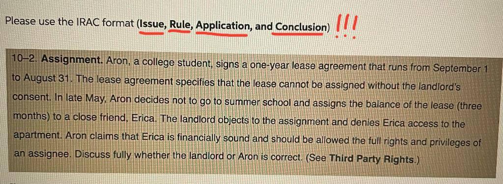 Solved Please use the IRAC format (Issue, Rule, Application, | Chegg.com