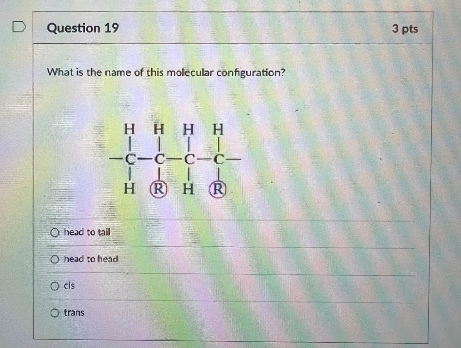Solved Question 19 ﻿What is the name of this molecular | Chegg.com