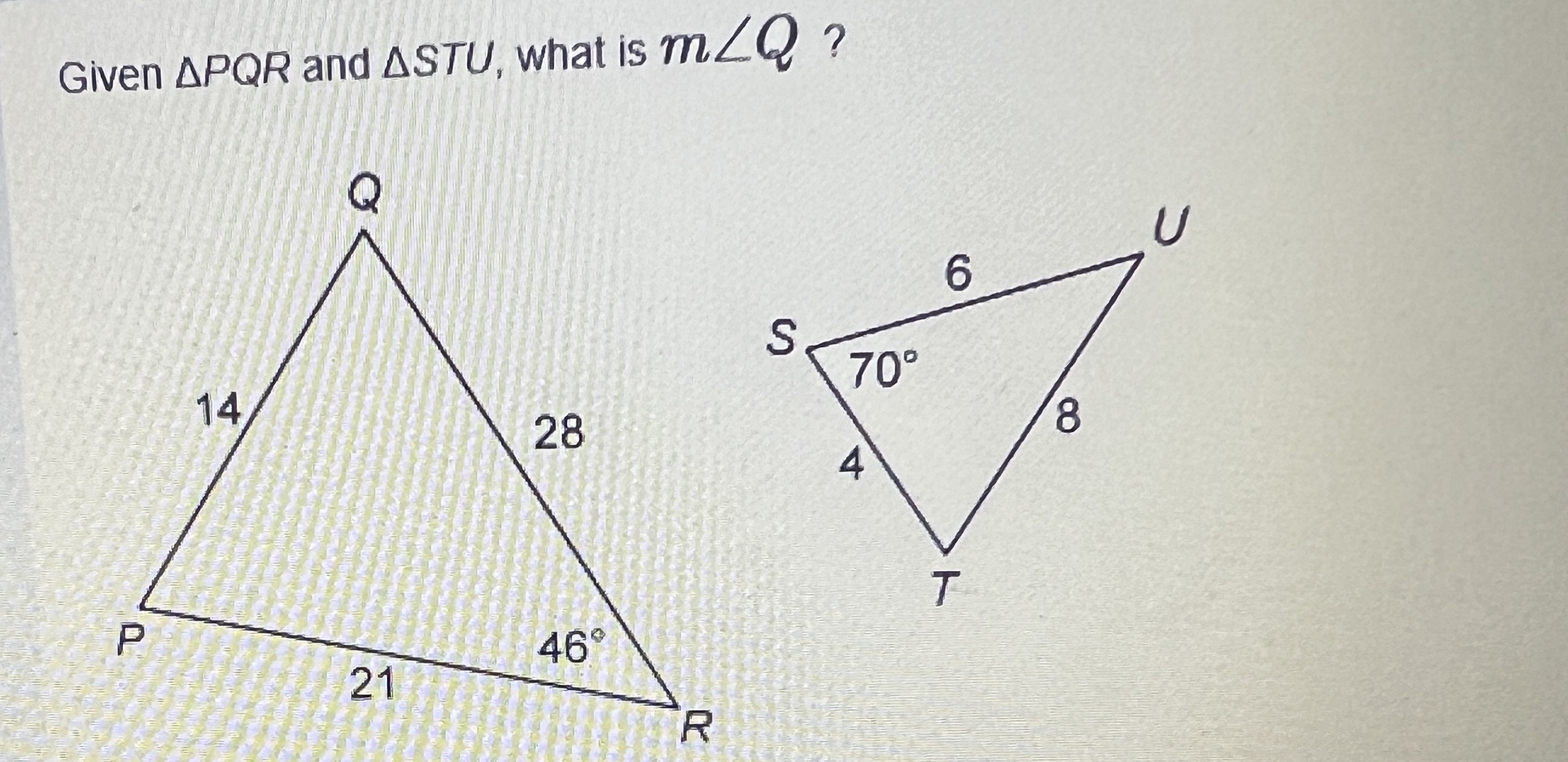 Solved Given ????PQR ﻿and ????STU, ﻿what is m?Q? | Chegg.com