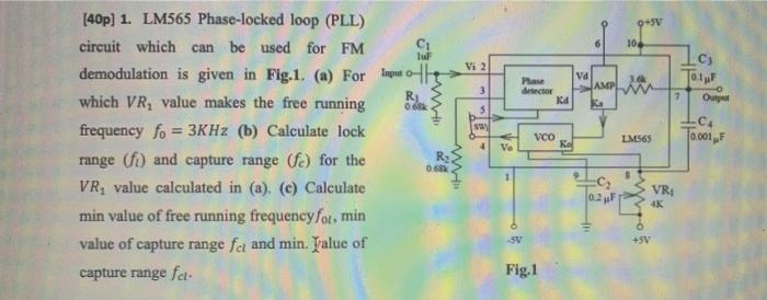 Solved [40p] 1. LM565 Phase-locked loop (PLL) 05V circuit | Chegg.com