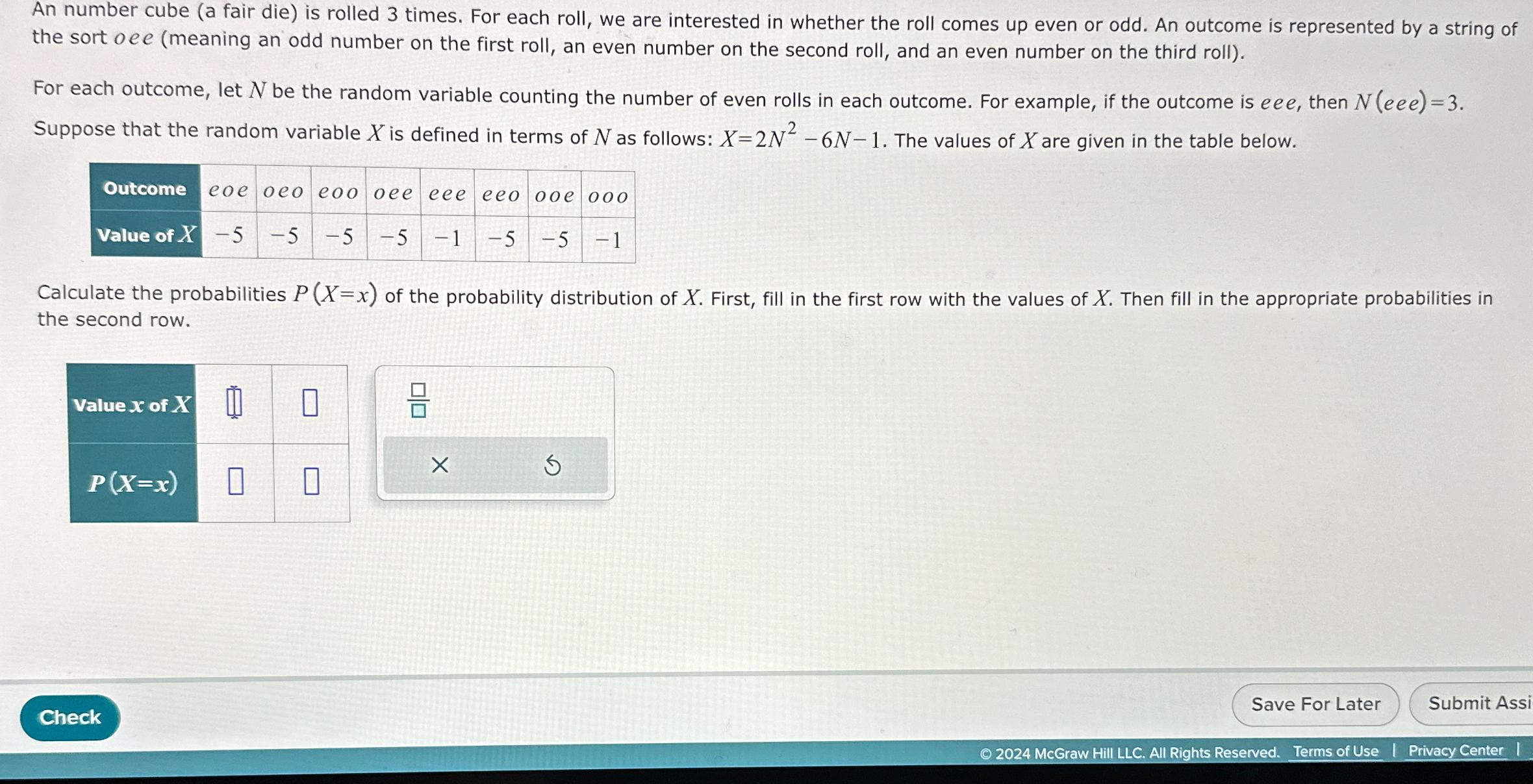 Solved An number cube (a fair die) ﻿is rolled 3 ﻿times. For | Chegg.com