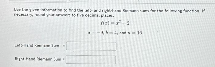 Solved Use the given information to find the left-and | Chegg.com