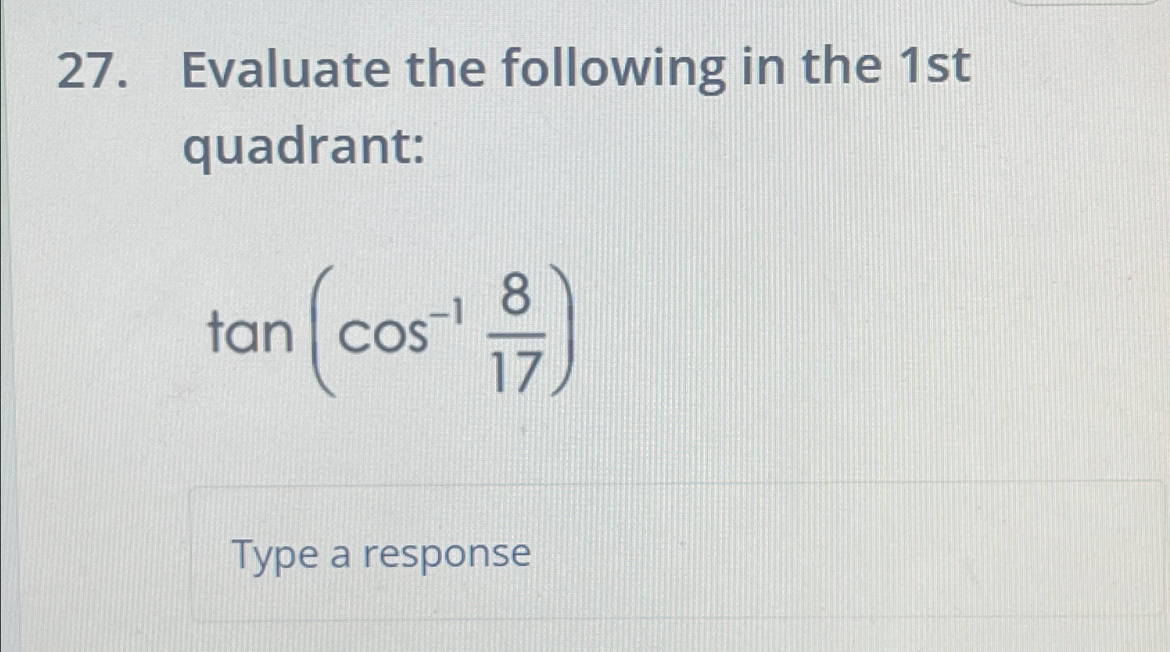 Solved Evaluate the following in the 1 ﻿st | Chegg.com