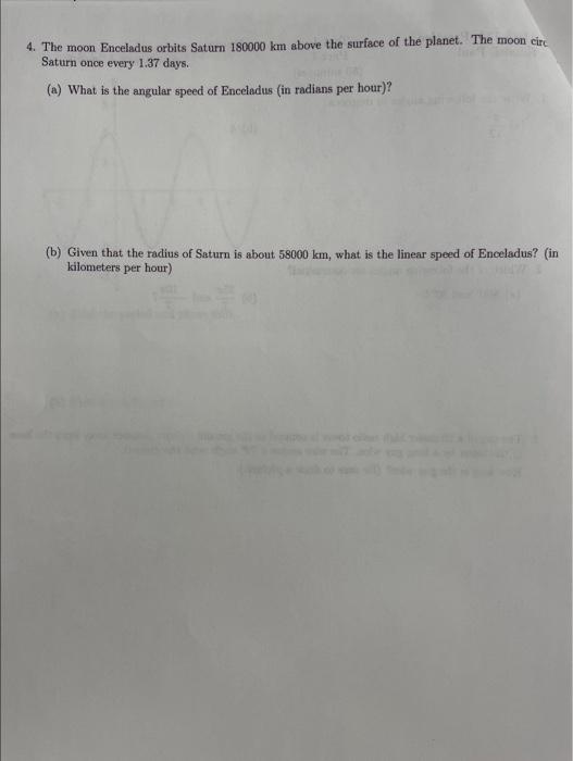 Solved 4. The moon Enceladus orbits Saturn 180000 km above | Chegg.com