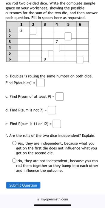 Solved You roll two 6-sided dice. Write the complete sample | Chegg.com