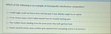 Solved Which of the following is an example of interspecific | Chegg.com
