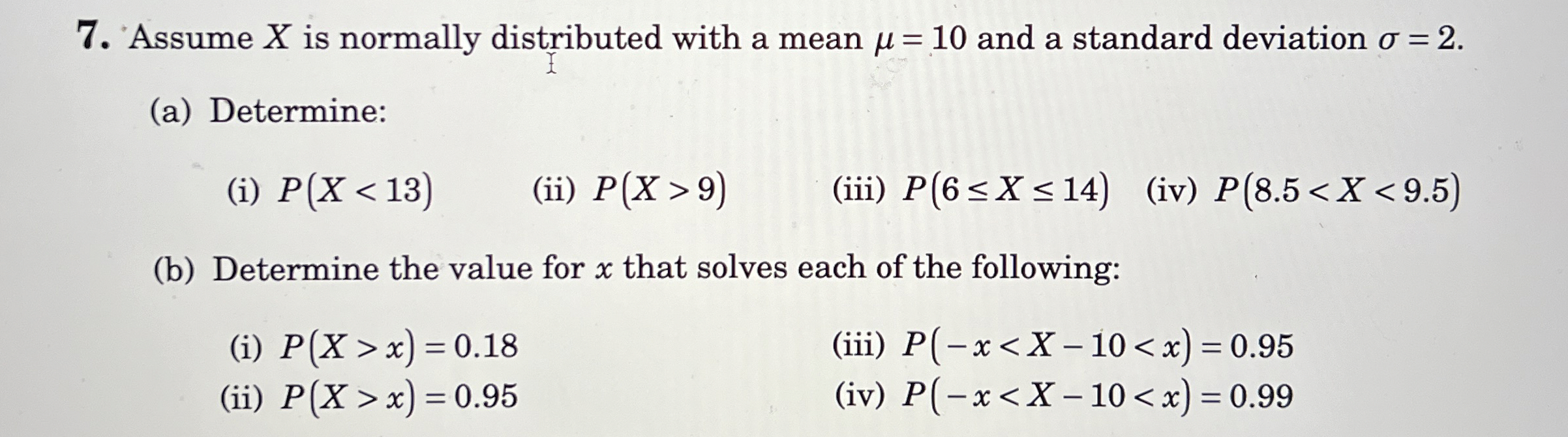 Solved Assume x ﻿is normally distributed with a mean μ=10 | Chegg.com