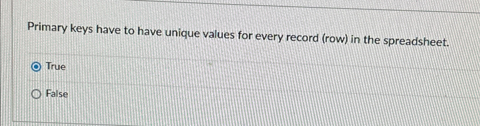 Solved Primary keys have to have unique values for every | Chegg.com