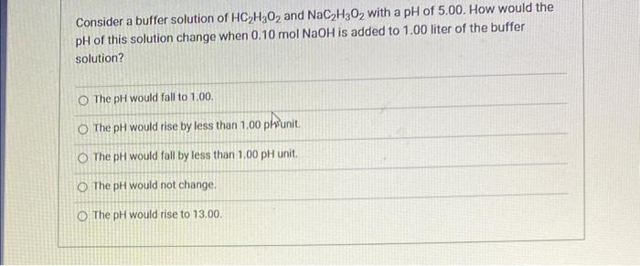 Solved Consider a buffer solution of HC2H3O2 and NaC2H3O2 | Chegg.com