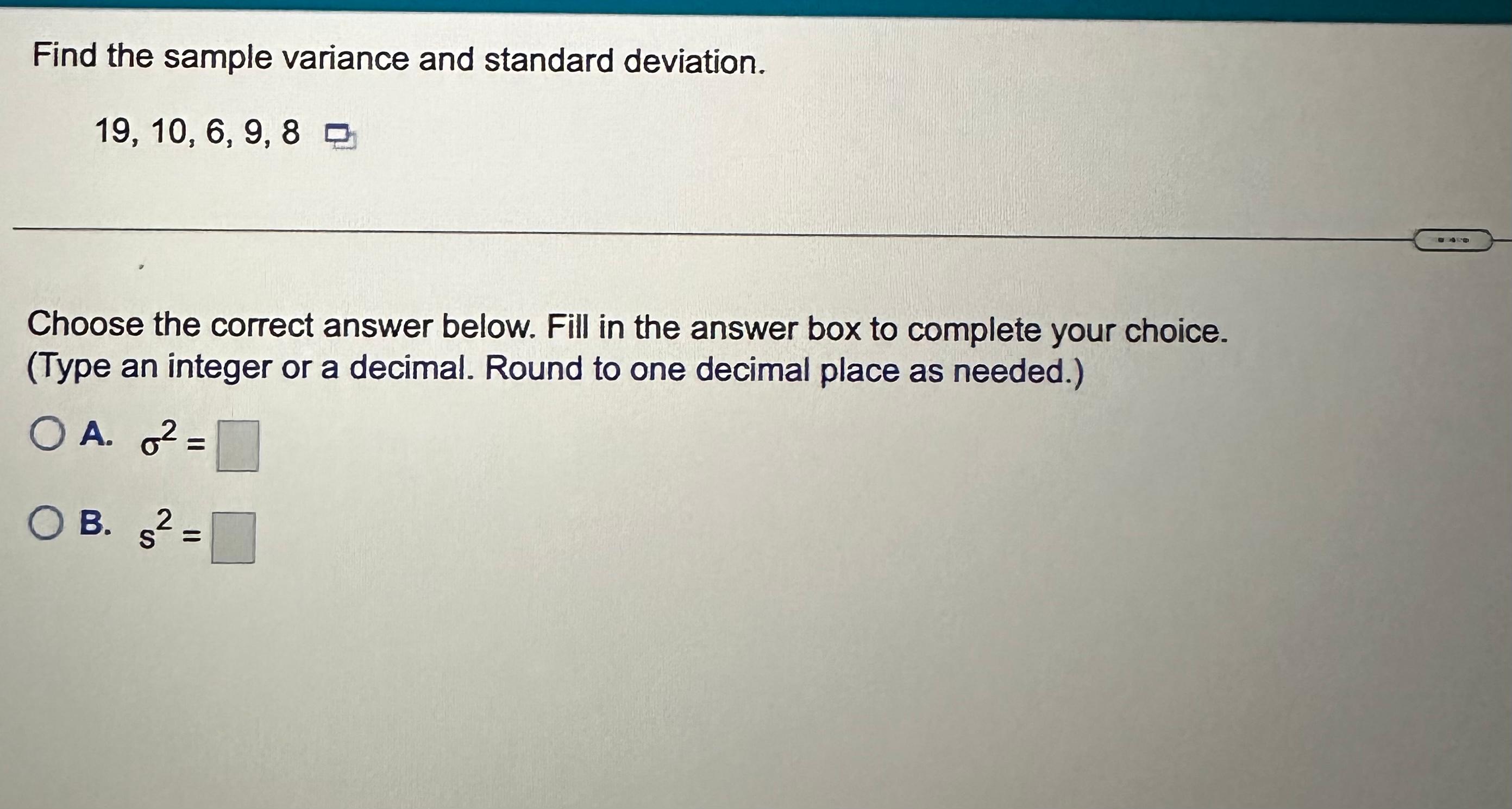 Solved Find the sample variance and standard | Chegg.com