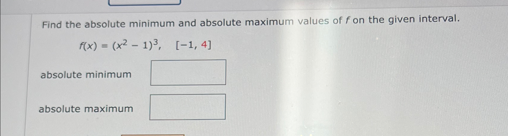 Solved Find the absolute minimum and absolute maximum values | Chegg.com