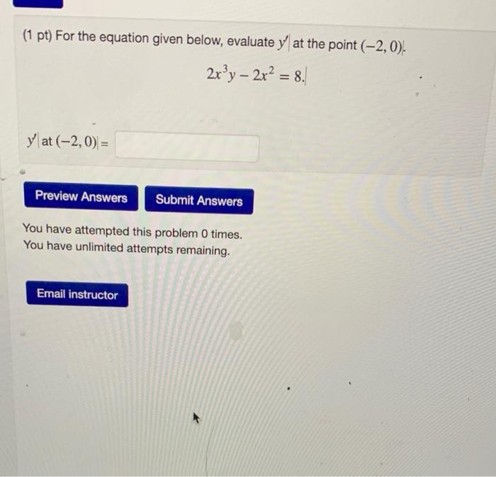 Solved (1 pt) For the equation given below, evaluate y′∣ at | Chegg.com