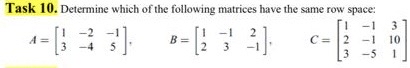 Solved Task 10. ﻿Determine which of the following matrices | Chegg.com